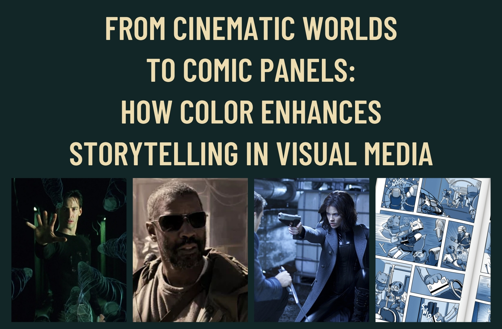 From Cinematic Worlds to Comic Panels: How Color Enhances Storytelling ...